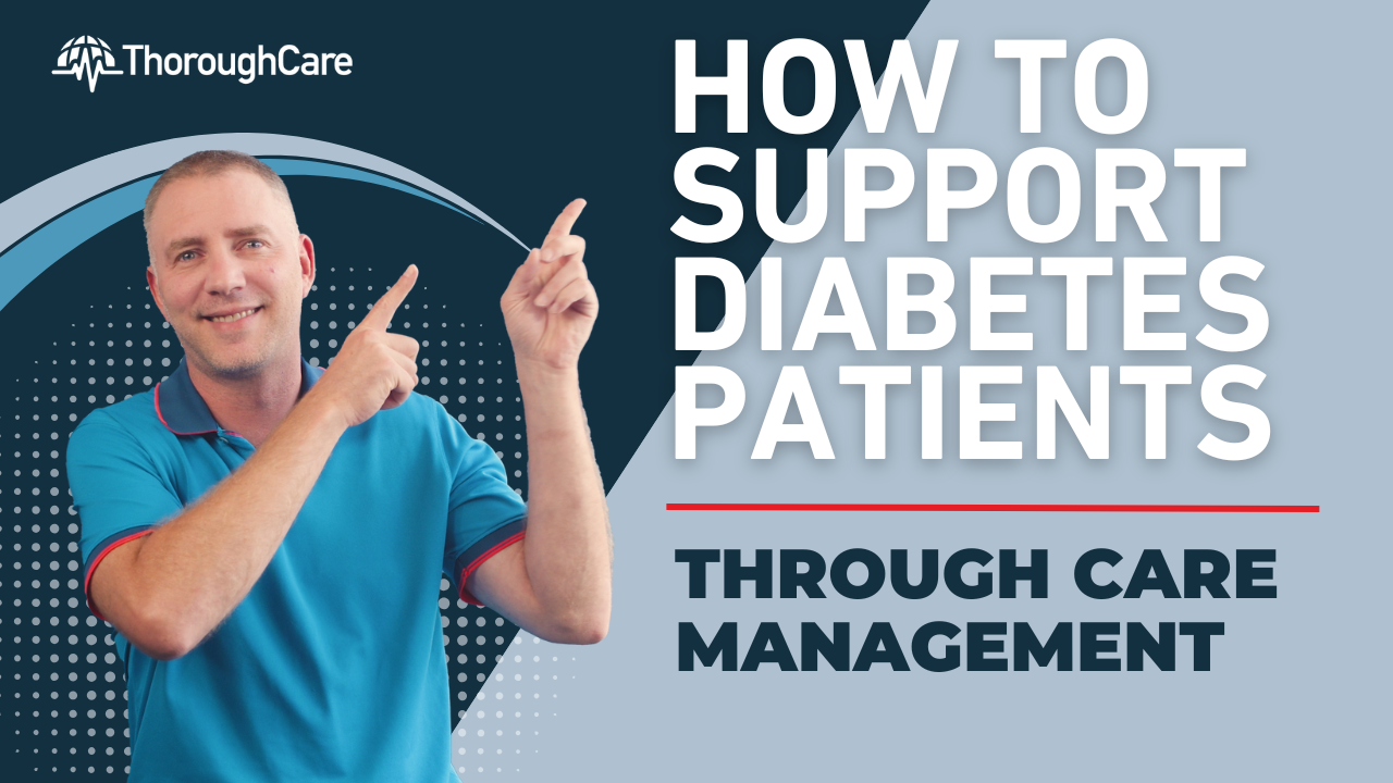 How to Support Diabetes Patients Through Care Management